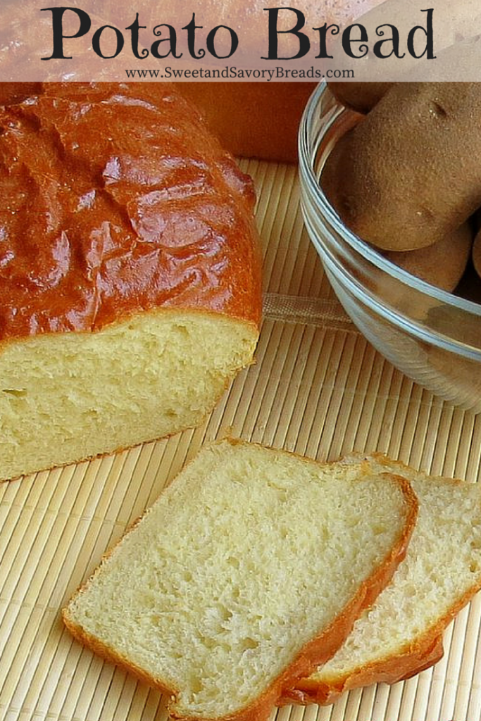 Potato Bread - Sweet and Savory Breads